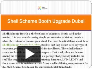 Shell Scheme Booth Upgrade Dubai presentation | free to download