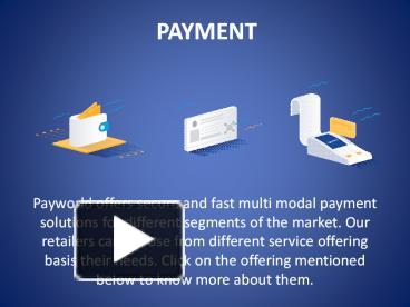 PPT – PAYMENT PowerPoint presentation | free to download - id: 8eca2a-MmExN