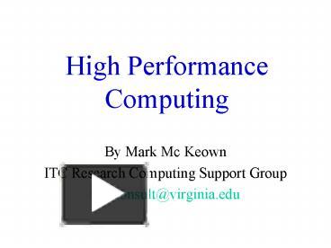 PPT – High Performance Computing PowerPoint presentation | free to view ...