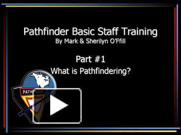 Pathfinder Basic Staff Training presentation | free to download