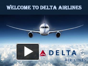 Delta Airlines Reservations & Flight Booking presentation | free to ...