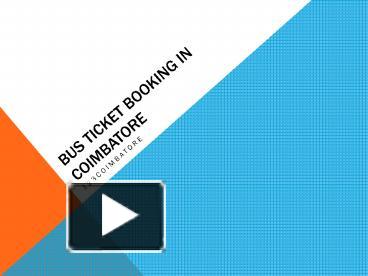 PPT – Bus Ticket Booking in Coimbatore | Travels Bus Bookings ...