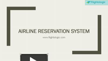 PPT – Airline Reservation System PowerPoint presentation | free to ...