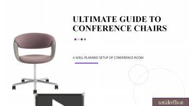 Ultimate Guide To Conference Chairs presentation | free to download