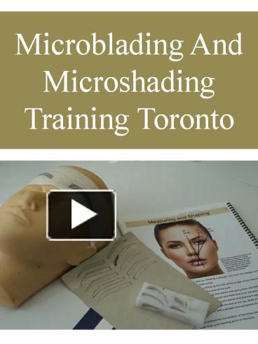 PPT – Microblading And Microshading Training Toronto PowerPoint ...