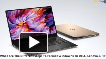 PPT – What are the different steps to Format Window 10 in Dell, Lenovo ...
