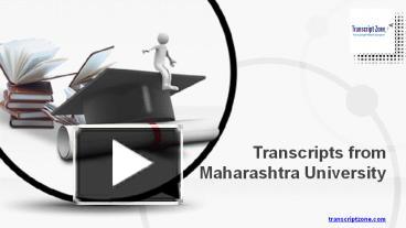 PPT – How to Get Transcripts from Maharashtra University PowerPoint ...