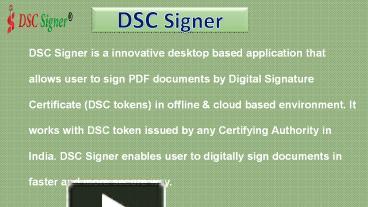 PPT – About the DSC signer software PowerPoint presentation | free to ...