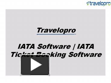IATA Ticket Booking Software presentation | free to download
