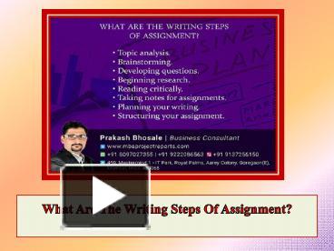 PPT – What Are The Writing Steps Of Assignment? PowerPoint presentation ...