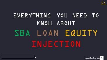 Everything You Need to Know About SBA Loan Equity Injection ...