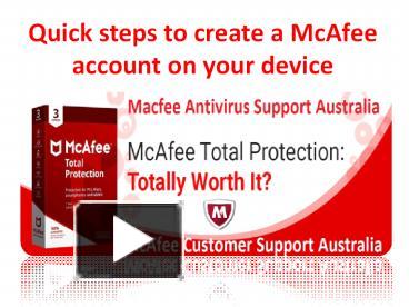PPT – Quick steps to create a McAfee account on your device PowerPoint ...