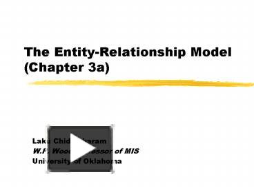 The Entity-Relationship Model (Chapter 3a) presentation | free to download
