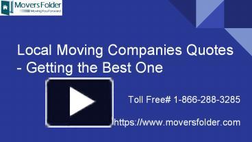 Local Moving Companies Quotes - Getting the Best One presentation ...