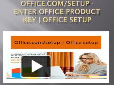 PPT – office.com/setup - How to Download Office Setup PowerPoint ...