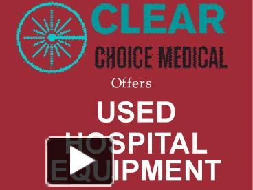 PPT – Clear Choice Medical PowerPoint presentation | free to download ...