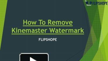 How to Remove KineMaster Watermark | KineMaster Mod Apk for Free ...