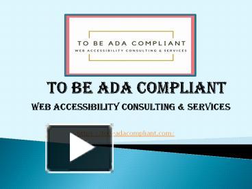 PPT – Website Accessibility Experts California | ADA Compliance Audit ...
