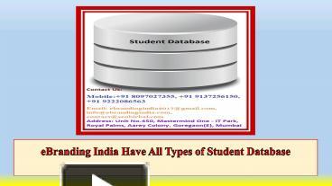 PPT – EBranding India Have All Types of Student Database PowerPoint ...