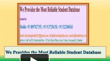 PPT – We Provides the Most Reliable Student Database PowerPoint ...