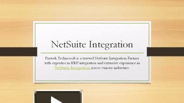 NetSuite Integration presentation | free to download