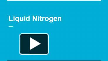 Liquid Nitrogen presentation | free to download