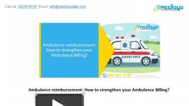 PPT – Ambulance reimbursement: How to strengthen your Ambulance Billing ...