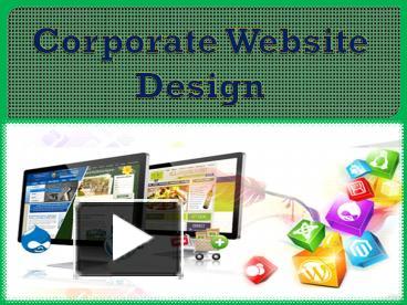 PPT – Corporate Website Design PowerPoint presentation | free to ...