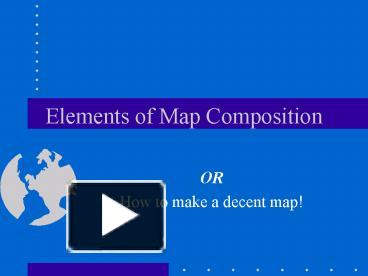 Elements of Map Composition presentation | free to view