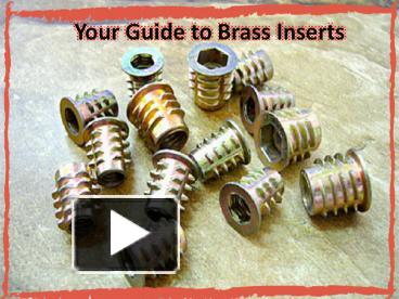 3 types of Brass Inserts & Comparison with Alternatives presentation ...