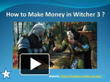 How to Make Money in Witcher 3? presentation | free to download
