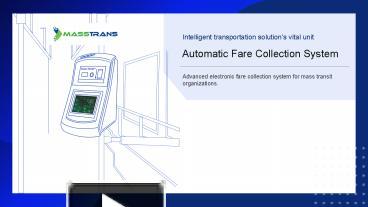 Automatic Fare Collection System presentation | free to download