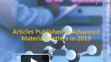 Articles published in Advanced Materials Letters in 2019 presentation ...