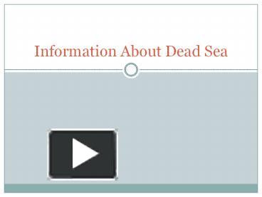Information About Dead Sea presentation | free to download