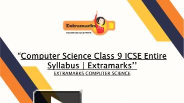 Computer Science Class 9 ICSE Students Can Check the Entire Syllabus on ...