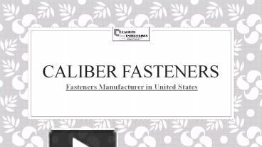 PPT – Fasteners Manufacturers in United States PowerPoint presentation ...