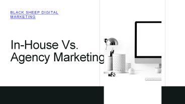 In-House Vs. Agency Marketing presentation | free to download