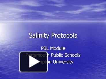 Salinity Protocols presentation | free to view