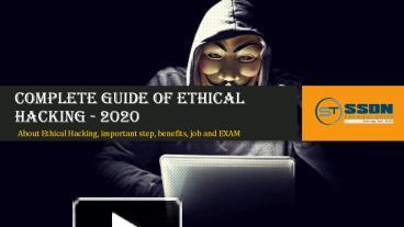 PPT – Complete Guide of Ethical Hacking – 2020 PowerPoint presentation ...