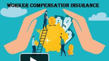 PPT – Worker Compensation Insurance PowerPoint presentation | free to ...