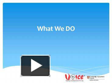 PPT – What We DO PowerPoint presentation | free to download - id ...