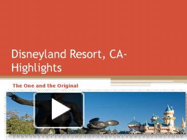 PPT – Disneyland Resort, CA- Highlights PowerPoint presentation | free ...
