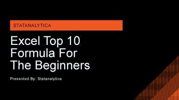 Excel Top 10 formula For The Beginners presentation | free to download