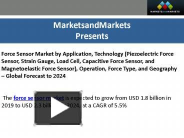 Force Sensor Market : Industry Trends and Technology - Global Forecast ...