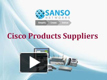 Cisco Products presentation | free to download