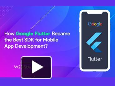 How Google Flutter Became the Best SDK for Mobile App Development ...