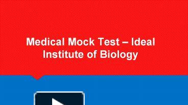 PPT – Medical Mock Test - Ideal Institute Of Biology PowerPoint ...