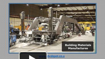 HOW TO CHOOSE PERFECT BUILDING MATERIAL MANUFACTURE presentation | free ...