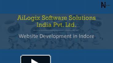 PPT – Website Development in Indore PowerPoint presentation | free to ...