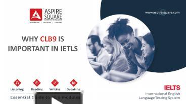 Why is CLB9 Important in IETLS? - Aspire Square presentation | free to ...